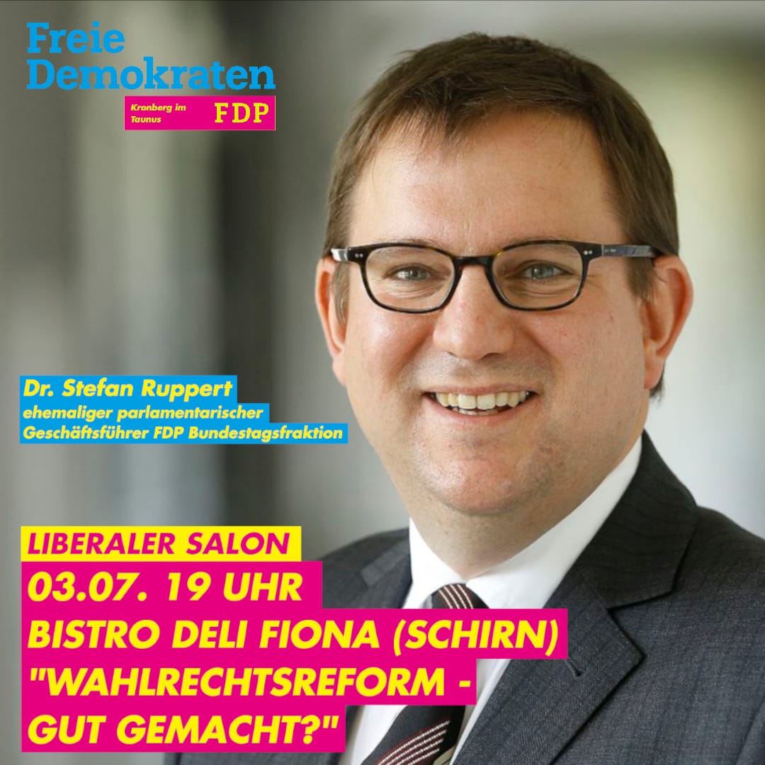 Liberaler Salon am 03. Juli 2023 mit Dr. Stefan Ruppert | FDP Kronberg ...